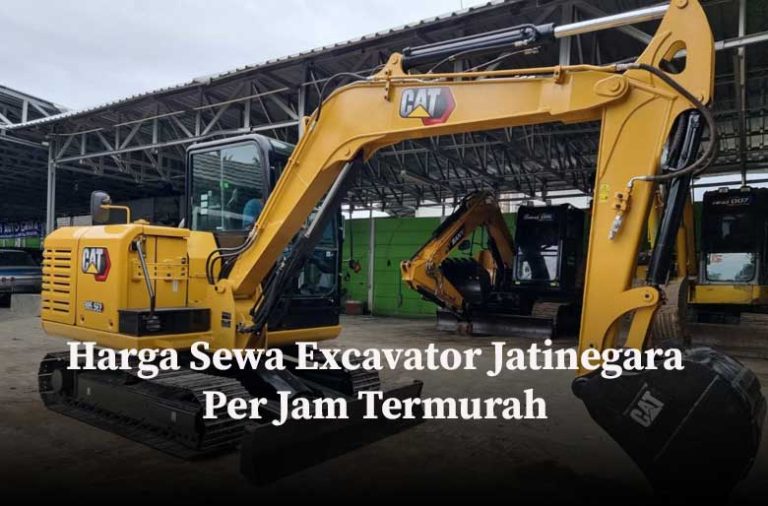 Harga Sewa Excavator Jatinegara Per Jam - Rental Excavator