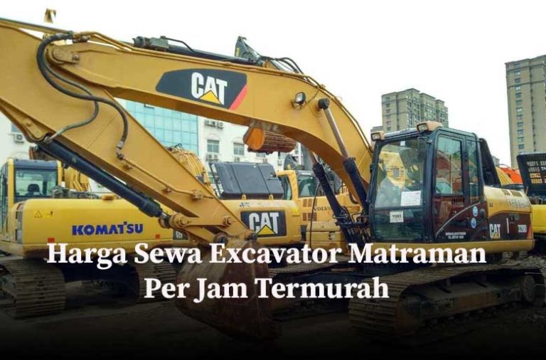 Harga Sewa Excavator Matraman Per Jam - Jasa Rental Excavator